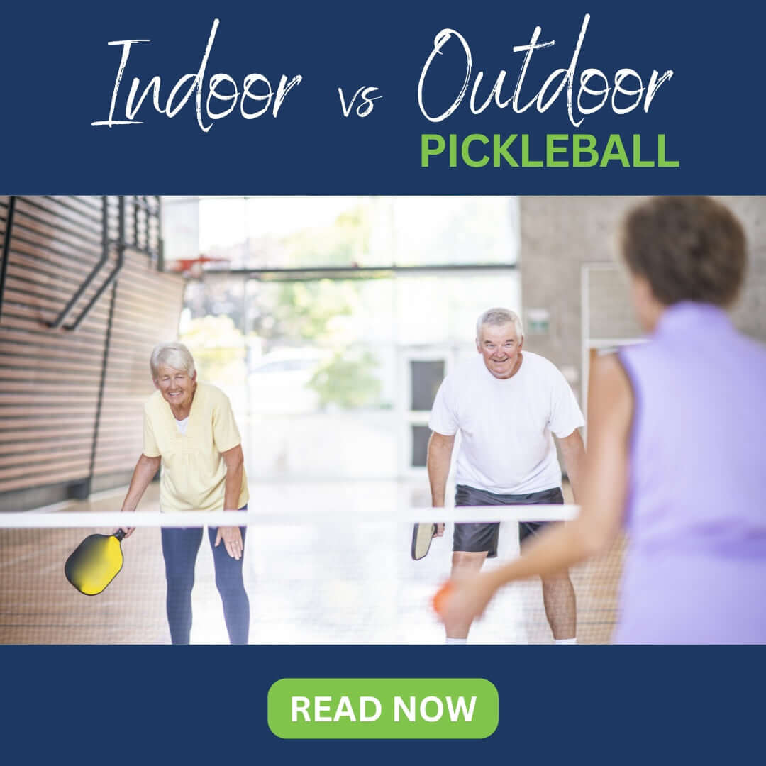 Exploring the Game: Indoor vs Outdoor Pickleball | Born to Rally