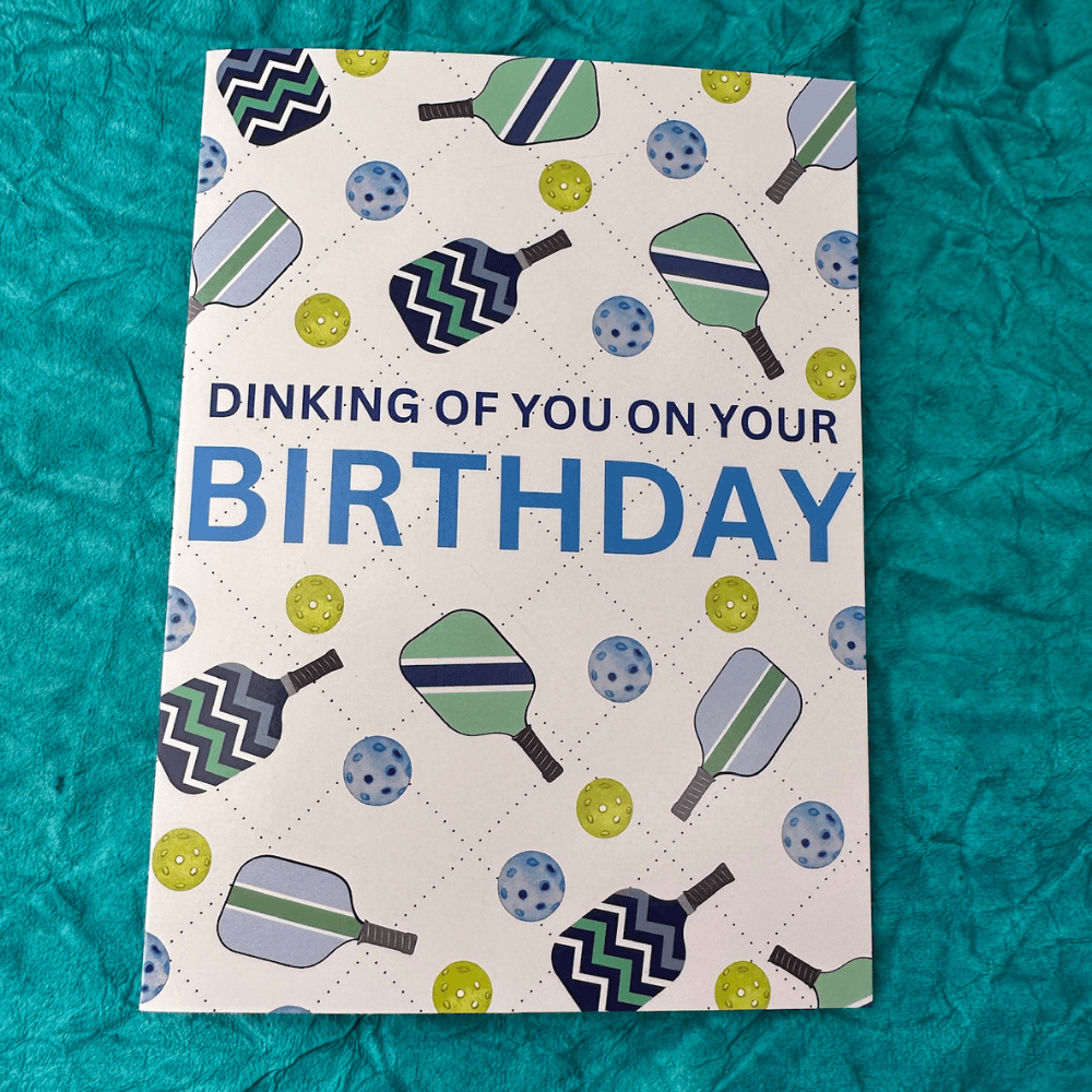 Pickleball Birthday Card - Dinking Of You - Blue | Born to Rally